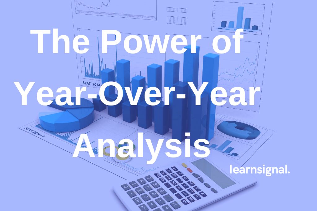 Year-Over-Year Analysis: A Comprehensive Guide