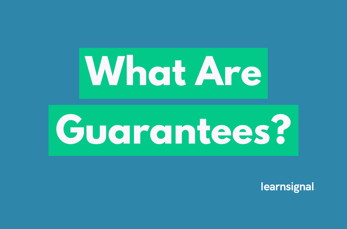 What Are Guarantees? - Key to Financial Confidence | Learnsignal