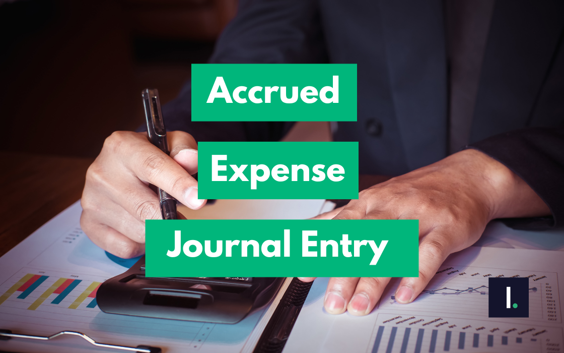 Accrued Expense Journal Entry - Learnsignal