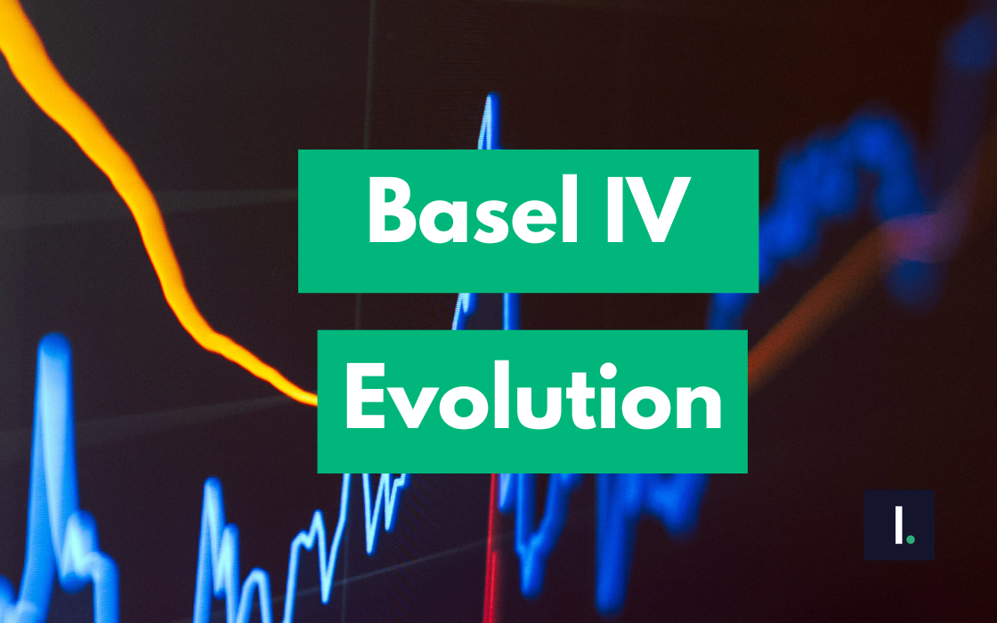 Basel IV Evolution - Learnsignal